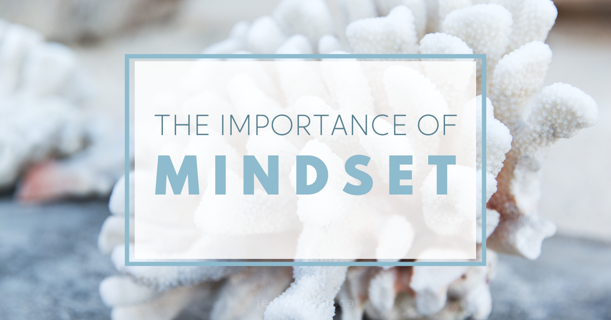 The Importance of Mindset – JS CREATIVE